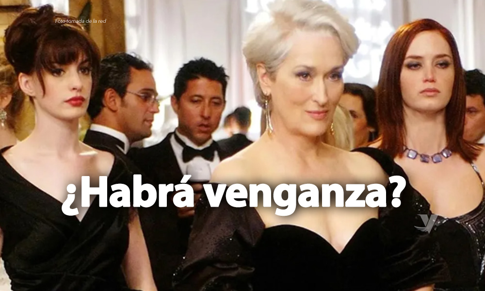 ¡PAREN TODO! ¿El Diablo viste a la moda regresa? - Veraz Informa ¡PAREN TODO! ¿El Diablo viste a la moda regresa? - Veraz Informa