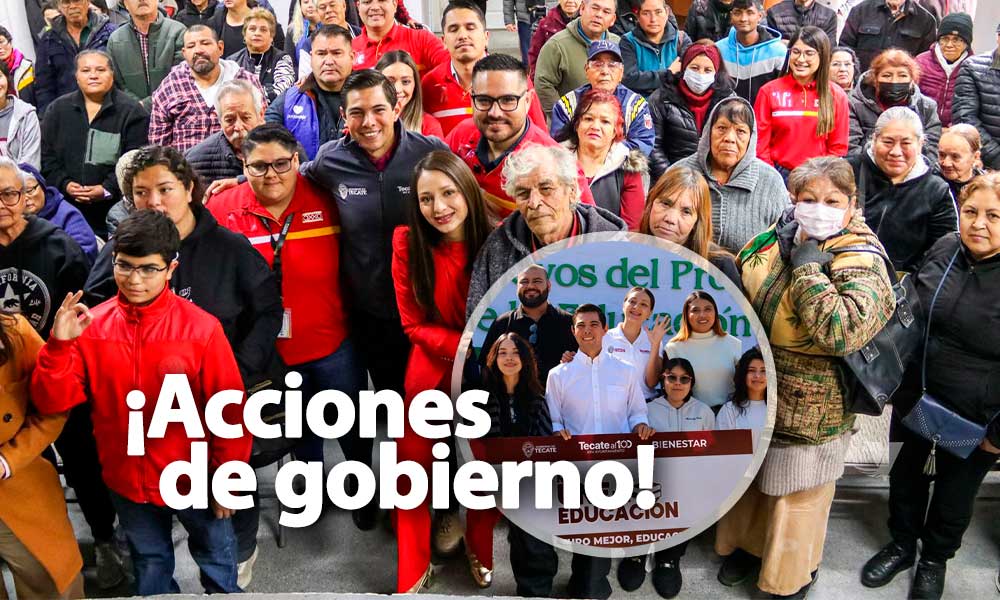 Con bienestar para todos se transforma la vida de miles en Tecate ...
